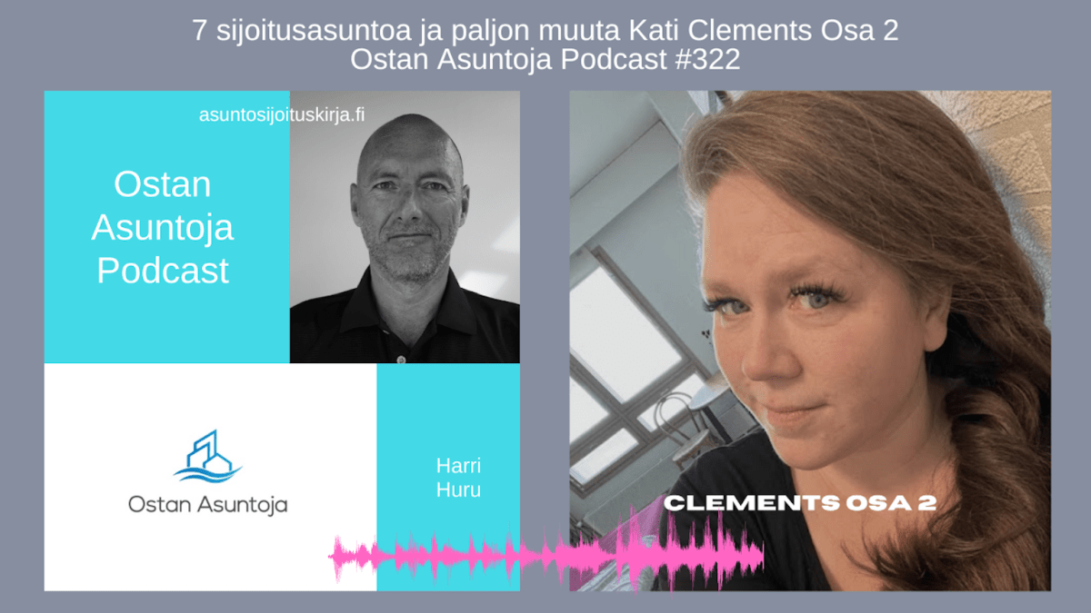 7 sijoitusasuntoa ja paljon muuta Kati Clements Osa 2 – Ostan Asuntoja ...